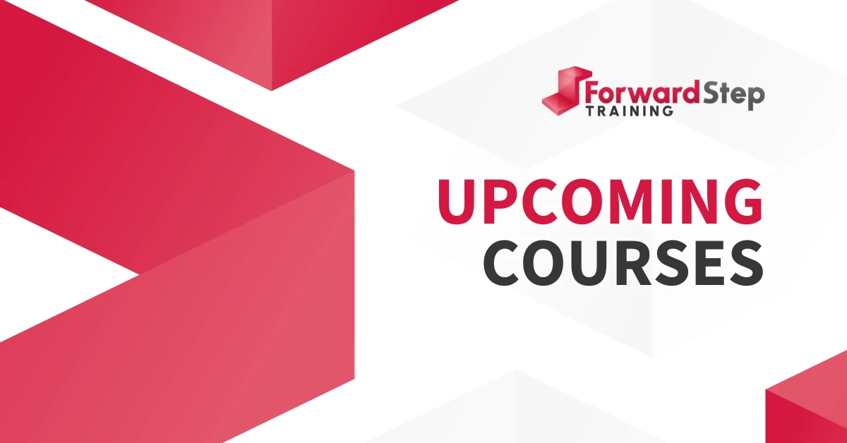 Upcoming Courses - Forward Step Training